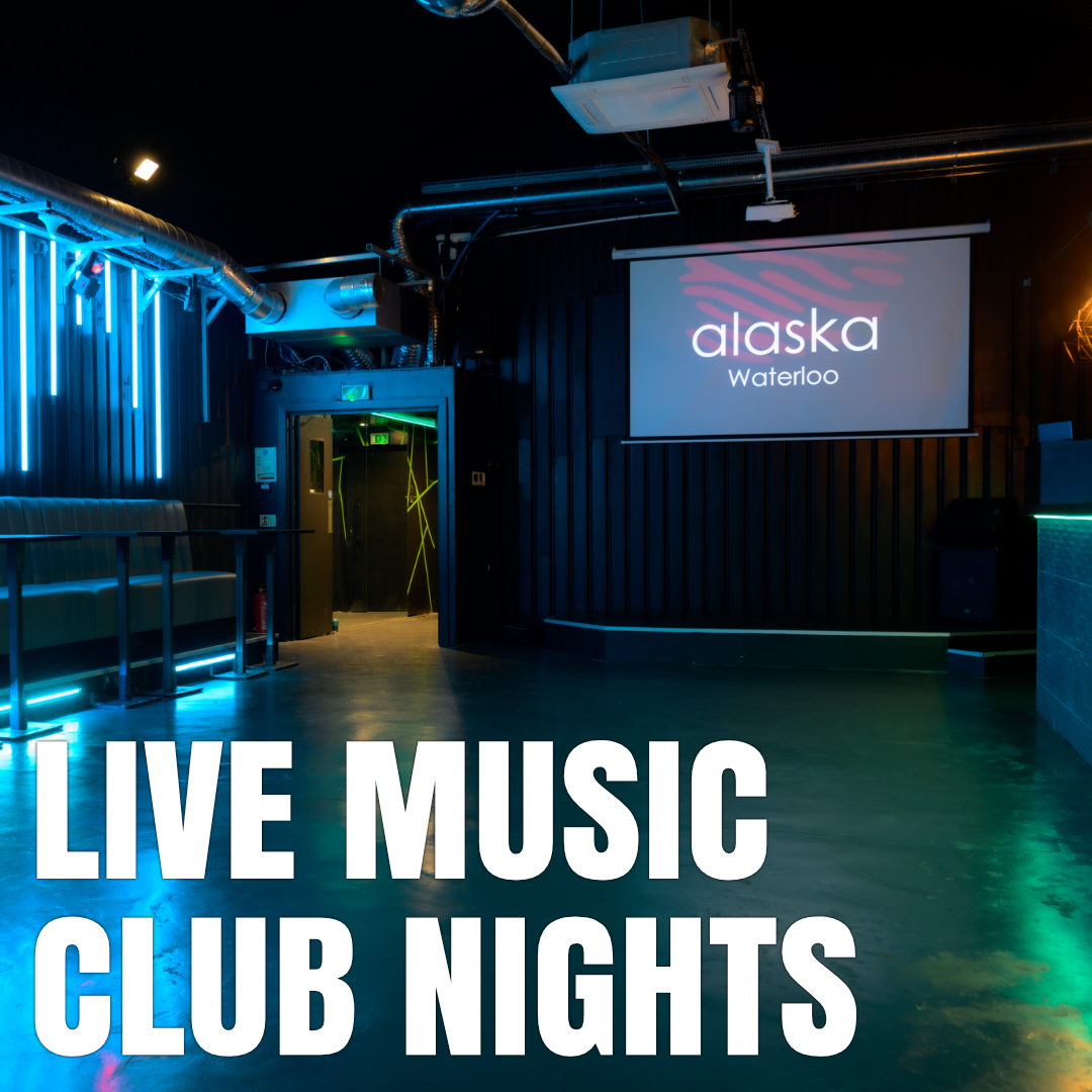 Alaska Waterloo - Music Bar & Event Space in the heart of Waterloo